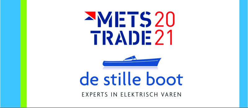 De Stille Boot op METS 2021 - De Stille Boot